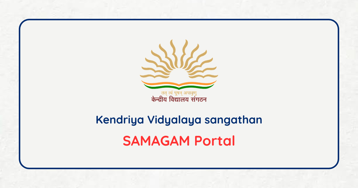 KVS SAMAGAM - Streamlining Processes, Empowering Education